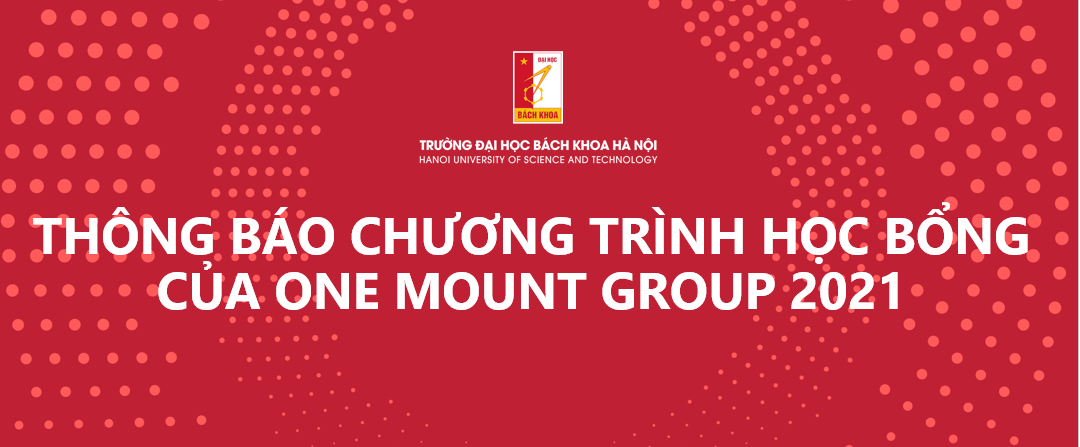 Thông báo chương trình học bổng của One Mount Group 2021